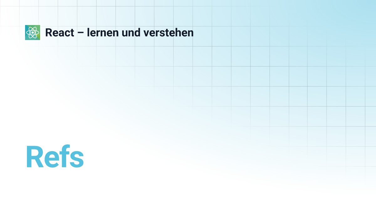 Refs | React – lernen und verstehen